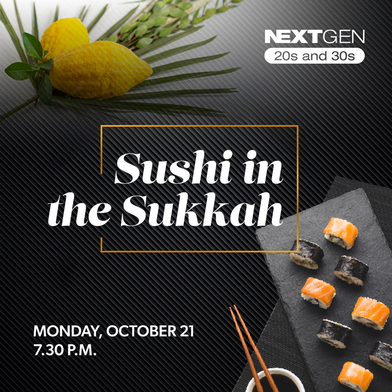 NEXTGEN Sushi in the Sukkah Temple Sinai Congregation of Toronto
